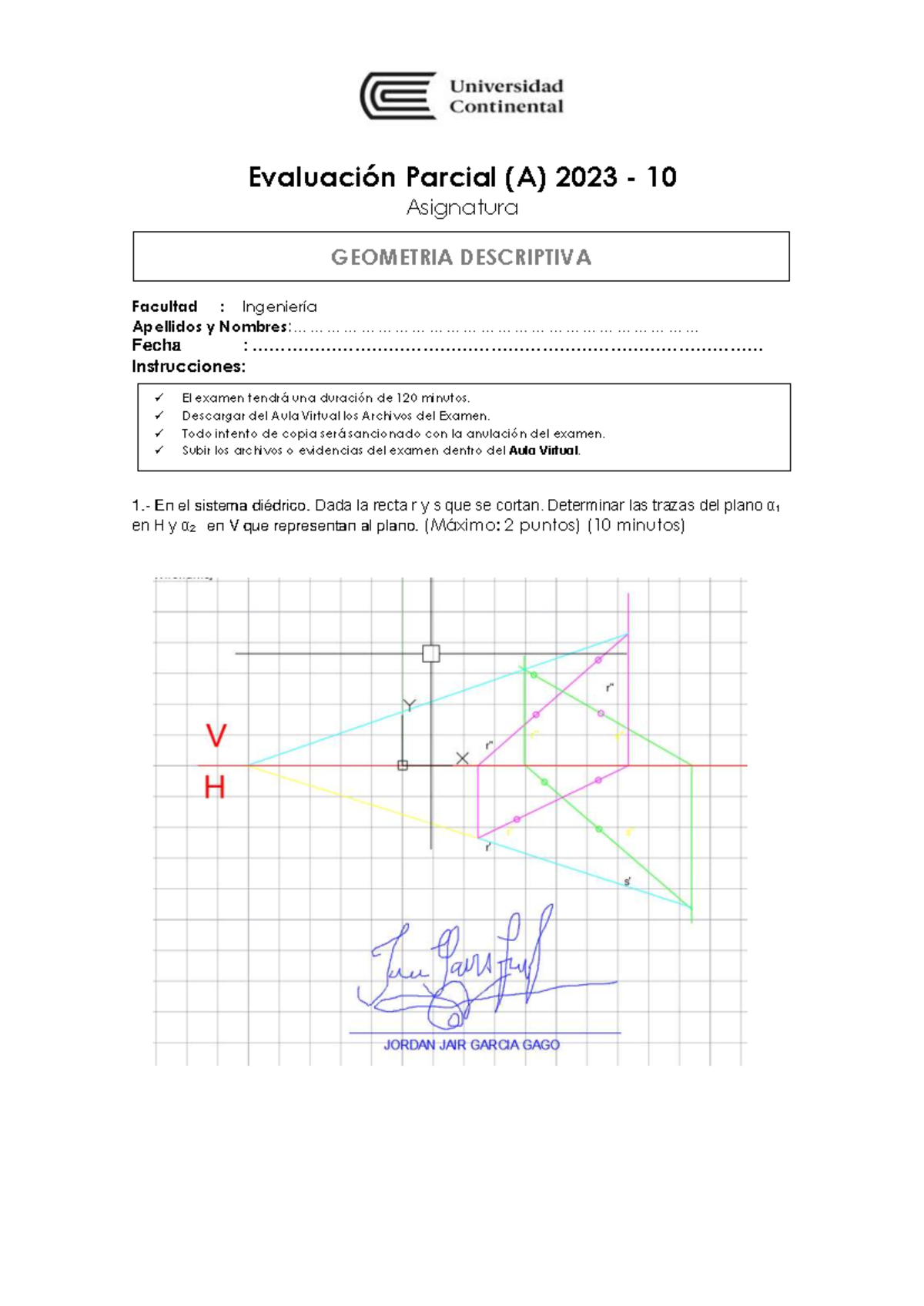 Examen Parcial Geometria 1 - EvaluaciÛn Parcial (A) 2023 - 10 Asignatura Docente : Mg. Juan P ...