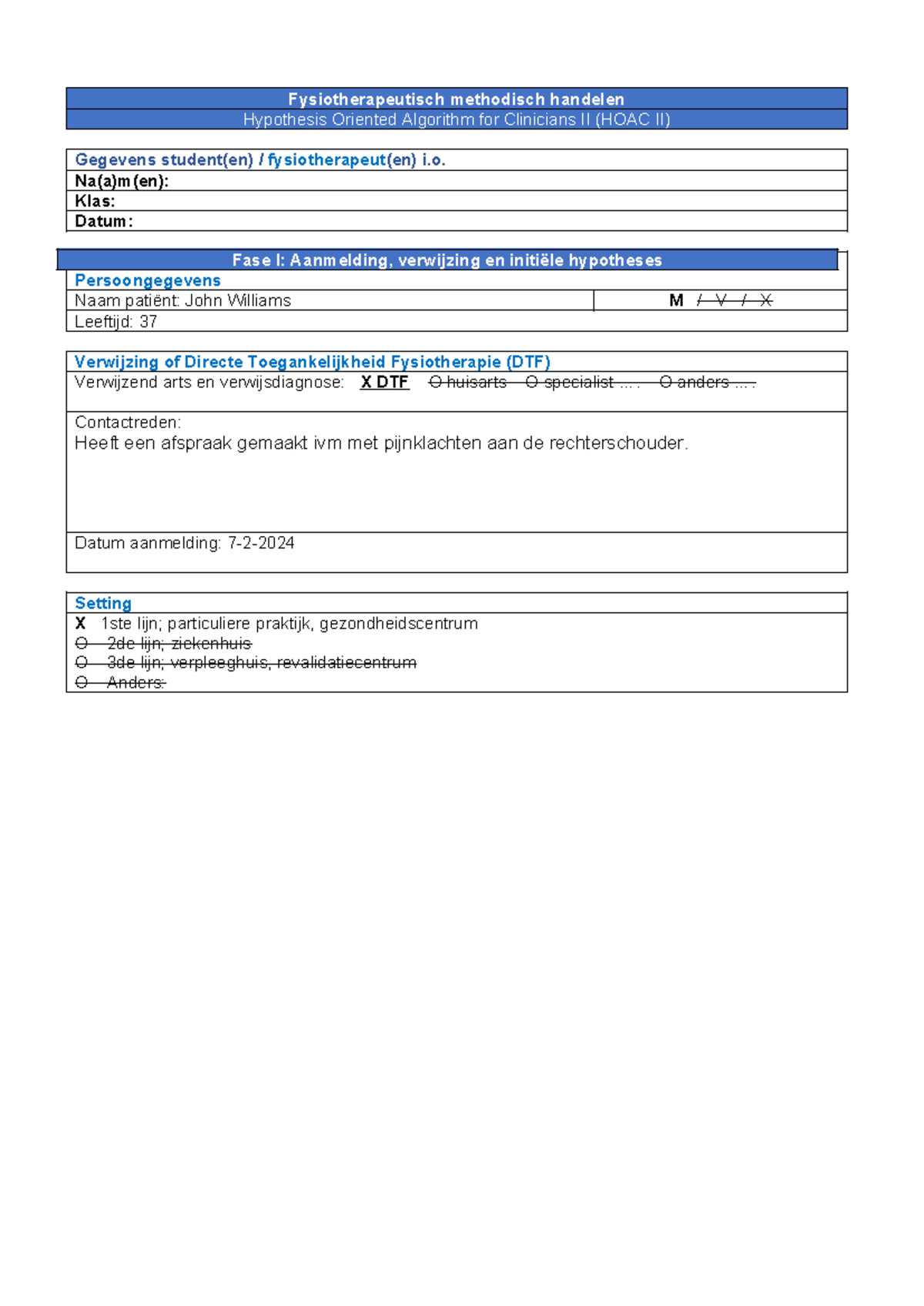 Format Casuïstiek HOAC II Blok 3 Casus 2: John Williams' Fysiotherapie ...