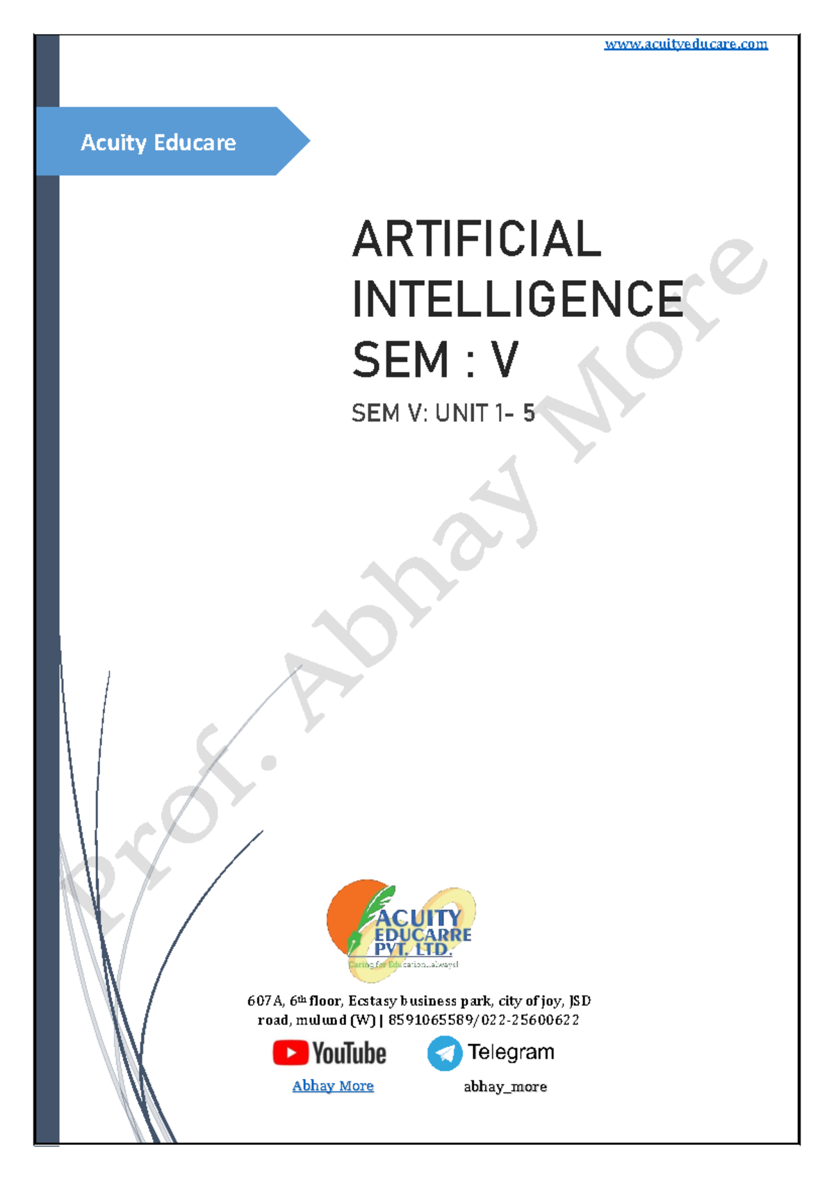 AI Unit 1 - 5 -1 - ffyhhku - Acuity Educare ARTIFICIAL INTELLIGENCE SEM : V SEM V: UNIT 1- 5 ...