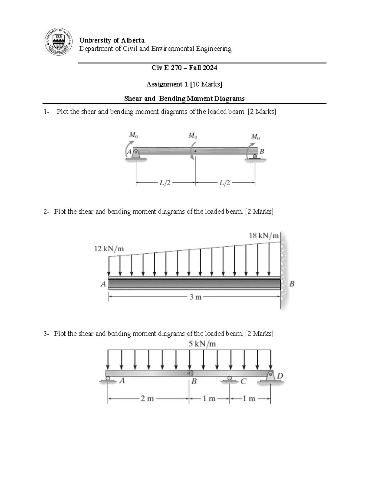 Civ E 270 - Fall 2024 Assignment 1: Shear & Bending Moment Diagrams ...