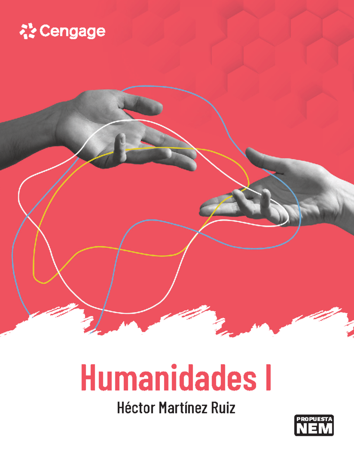 Humanidades - NEM PROPUESTA HÈctor MartÌnez Ruiz Humanidades I This is ...