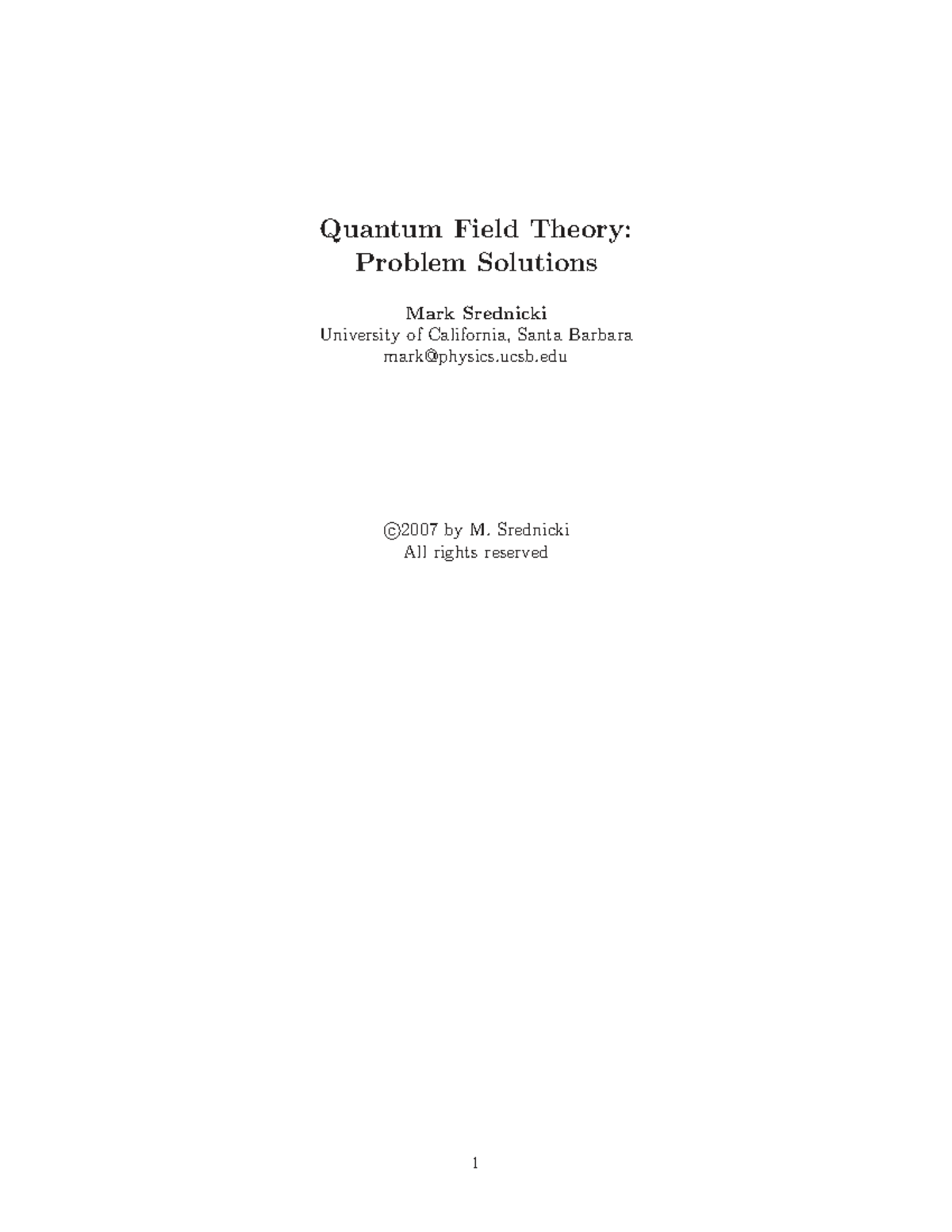 Quantum Field Theory (QFT) Problem Solutions by Mark Srednicki - Studocu