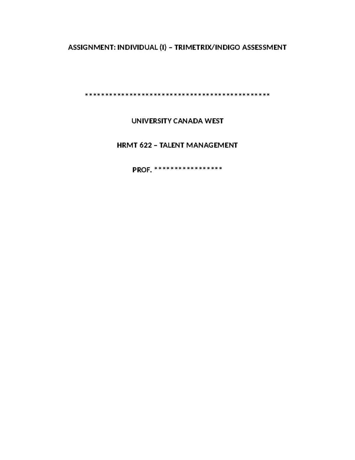 HRMT 622 - Indigo Assessment Final Assignment Analysis & Action Plan ...