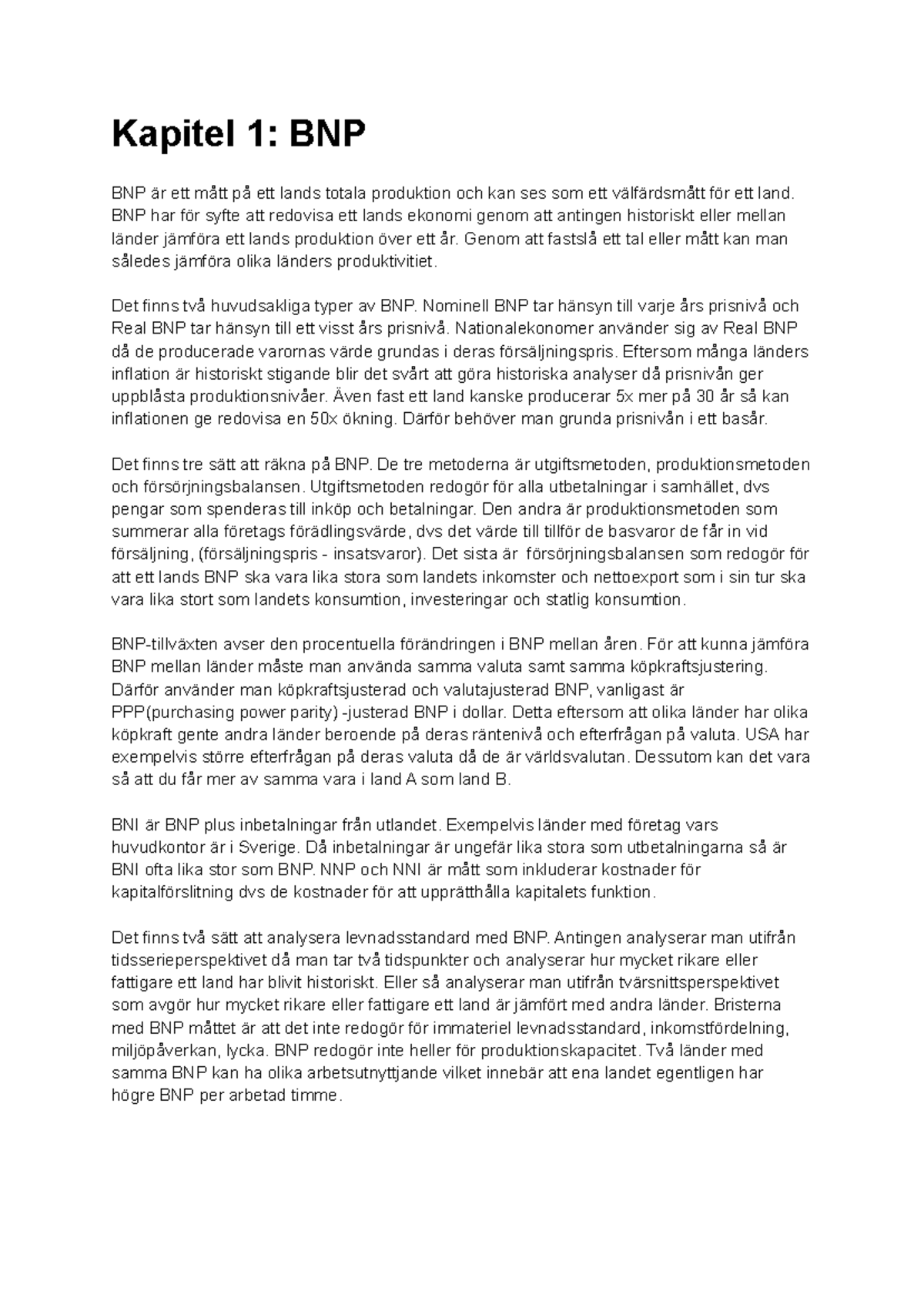 Anteckningar makroekonomi föreläsning och bok - Kapitel 1: BNP BNP är ...