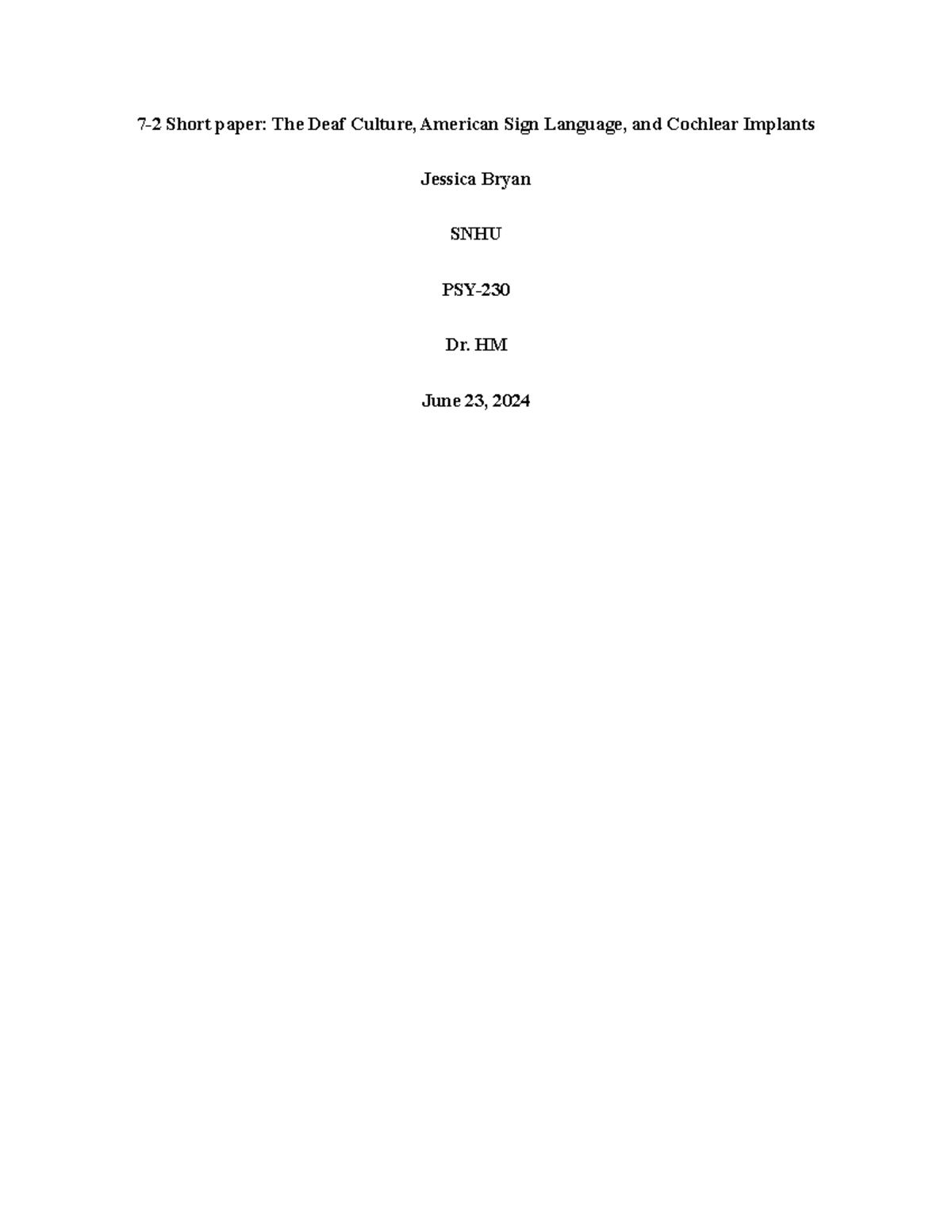 7-2 Short Paper: Exploring Deaf Culture and ASL vs. Cochlear Implants ...