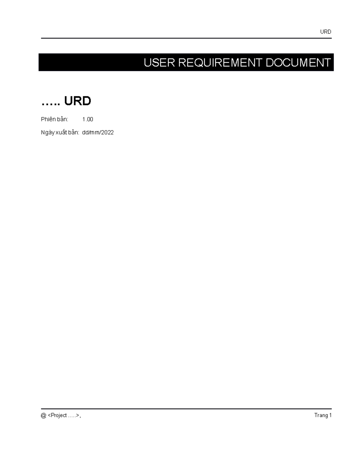 User Requirement Document (URD) Version 1.0 Overview and Use Cases ...