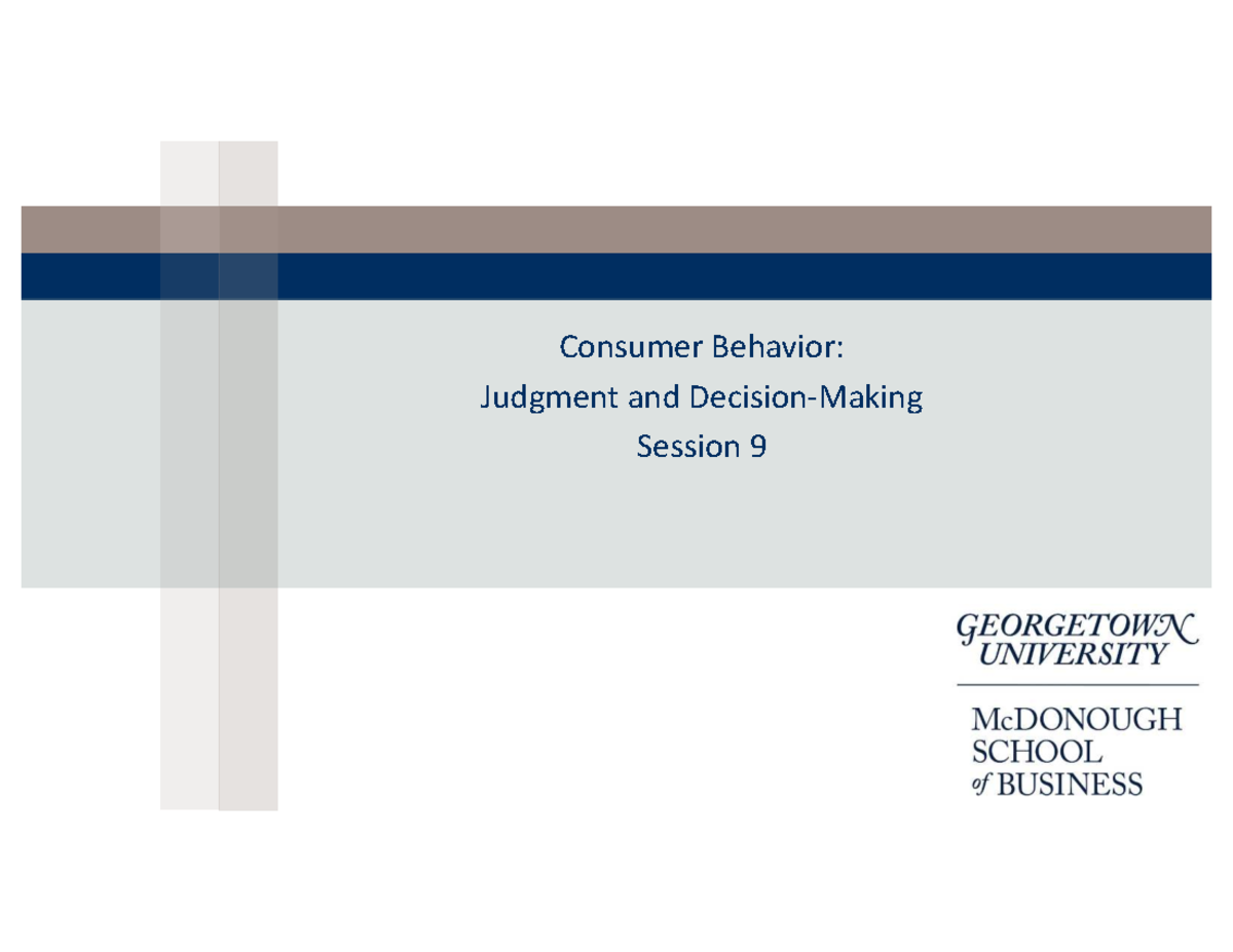 Judgment and Decision-Making: Heuristics and Biases (JDM 2025) - Studocu