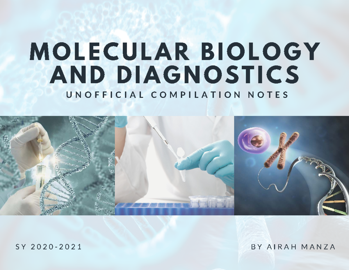 Molecular Biology and Diagnostics LEC Compilation Notes 2021 - Studocu