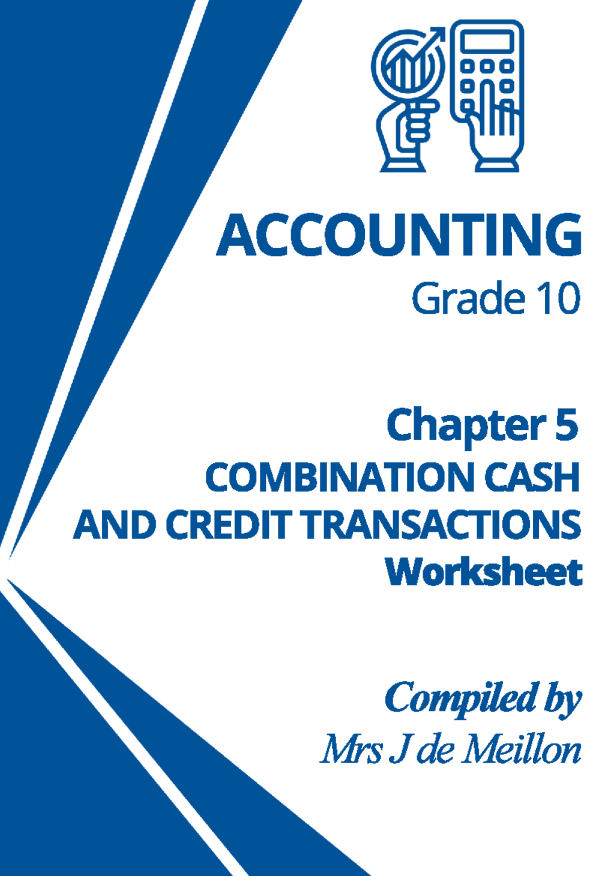 Gr10 Accounting Worksheet: Cash & Credit Transactions Analysis - Studocu