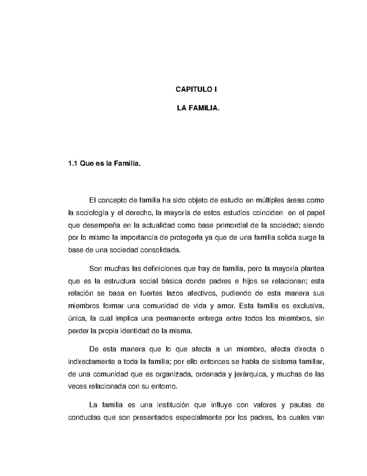 Capitulo 1 - La familia base de la sociedad - CAPITULO I LA FAMILIA. 1 ...