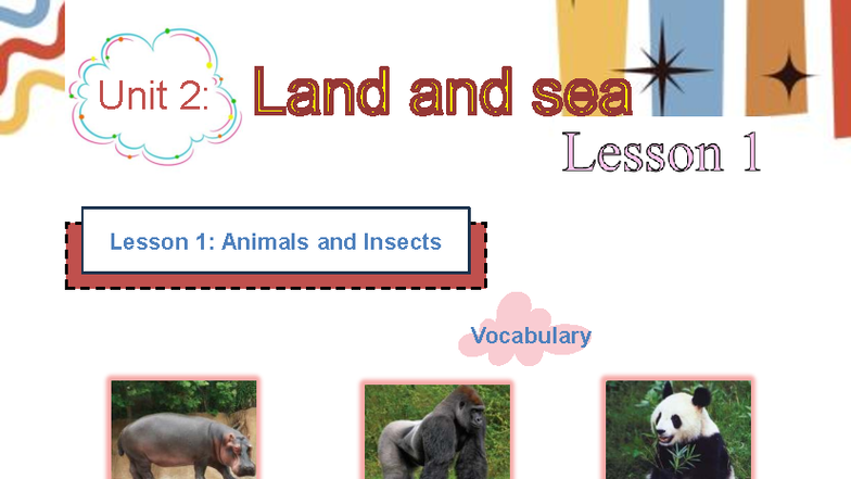 BTBT UP 4 UNIT 2: Animals, Insects, and Sea Creatures Vocabulary - Studocu