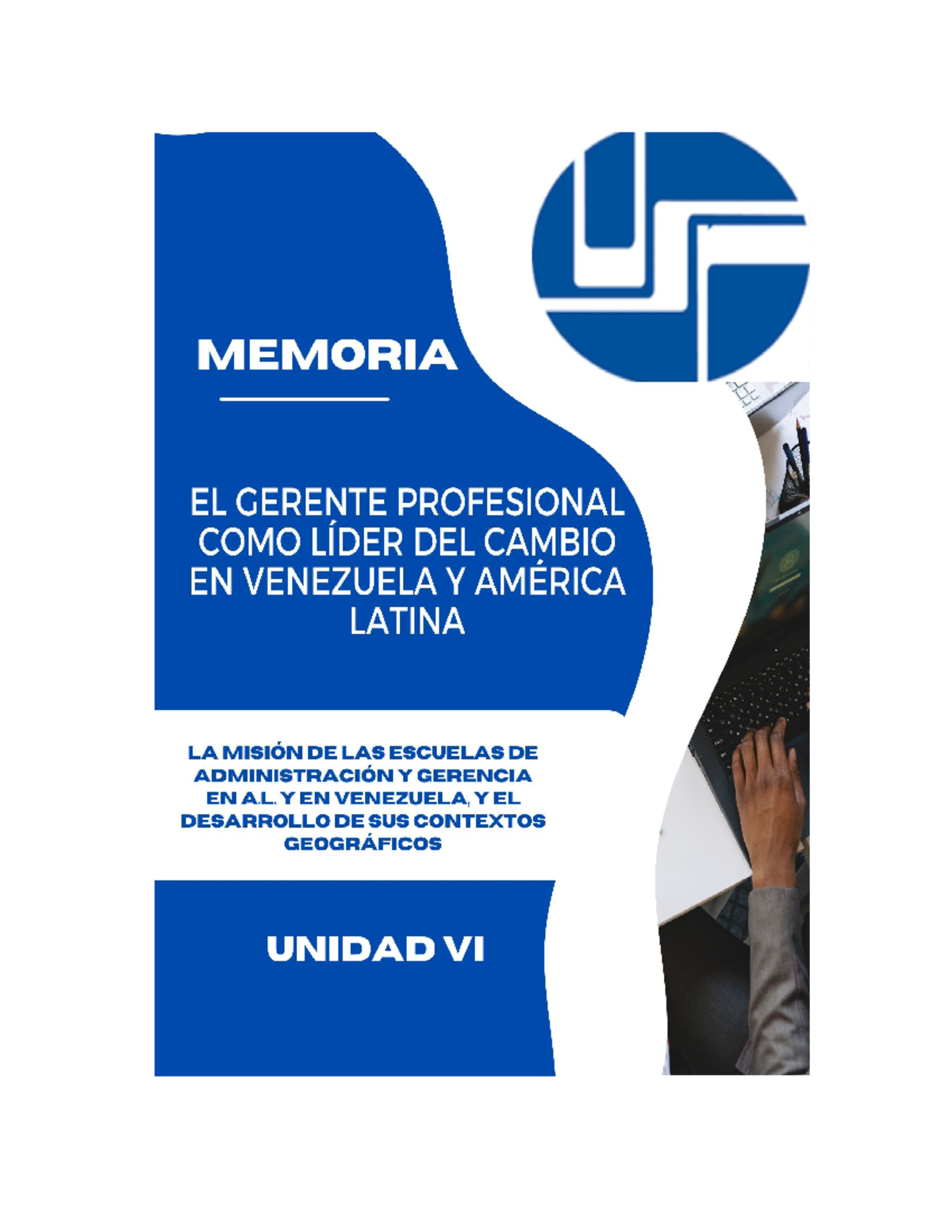 Memoria Unidad VI - REPÚBLICA BOLIVARIANA DE VENEZUELA UNIVERSIDAD EXPERIMENTAL SIMON RODRIGUEZ ...