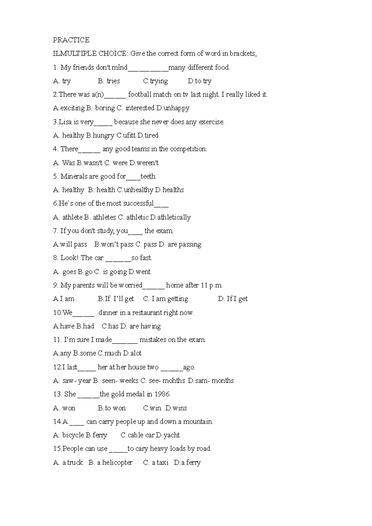 PRACTICE MCQ: Correct Word Forms and Notice Meanings - Studeersnel