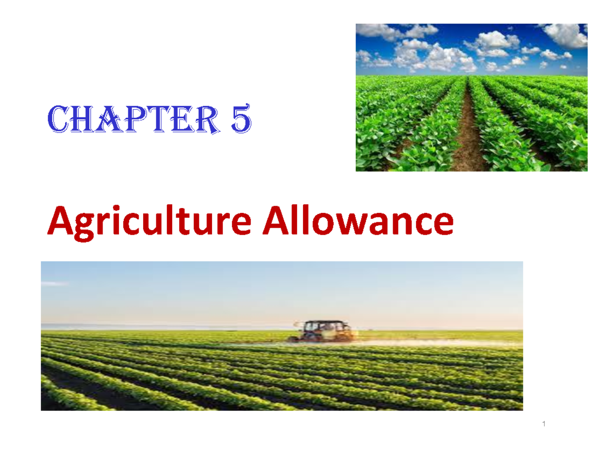 Chap 5 Agricultural Allowance Overview for CC401F3B - Studocu