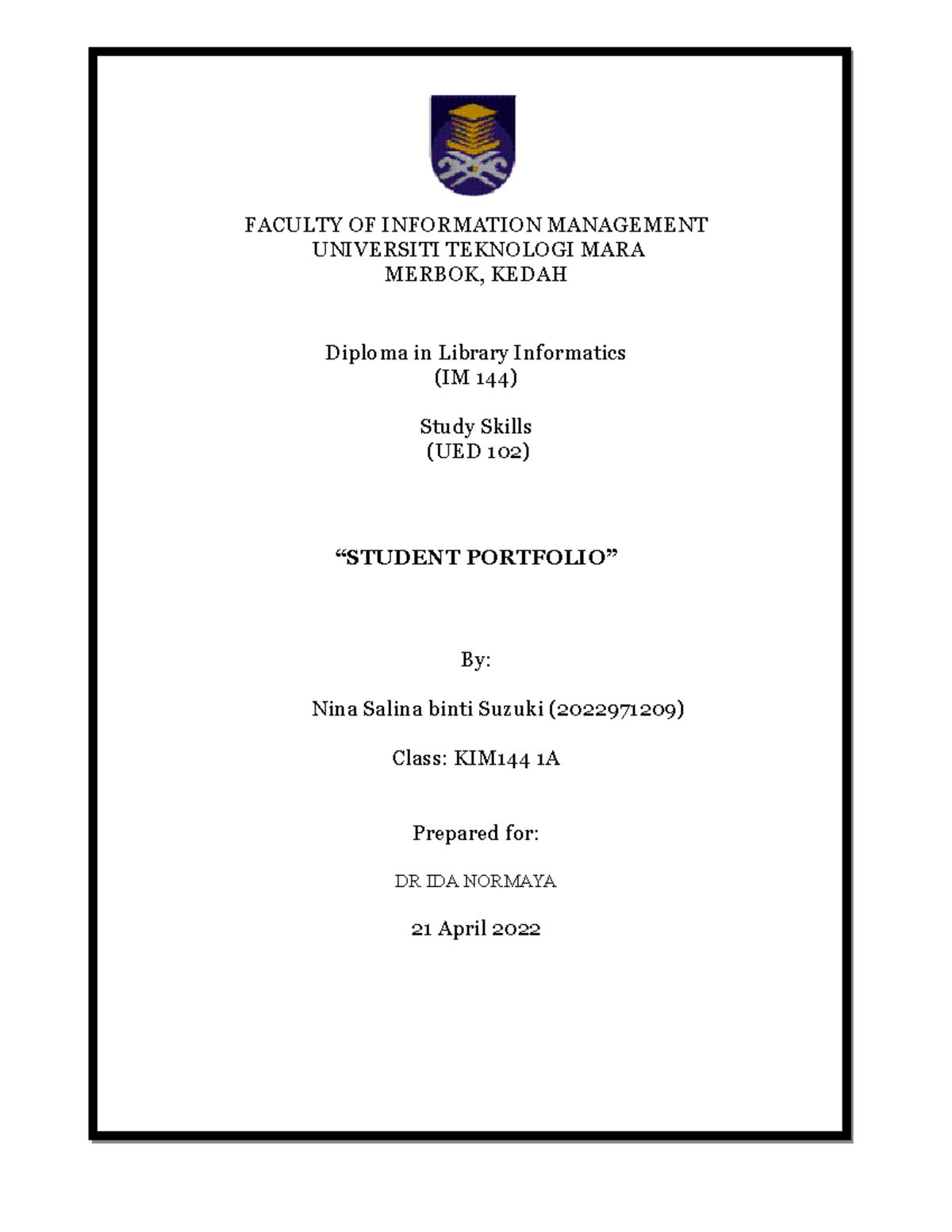 UED 102 Study Skills E-Portfolio by Nina Salina (2022971209) - Studocu