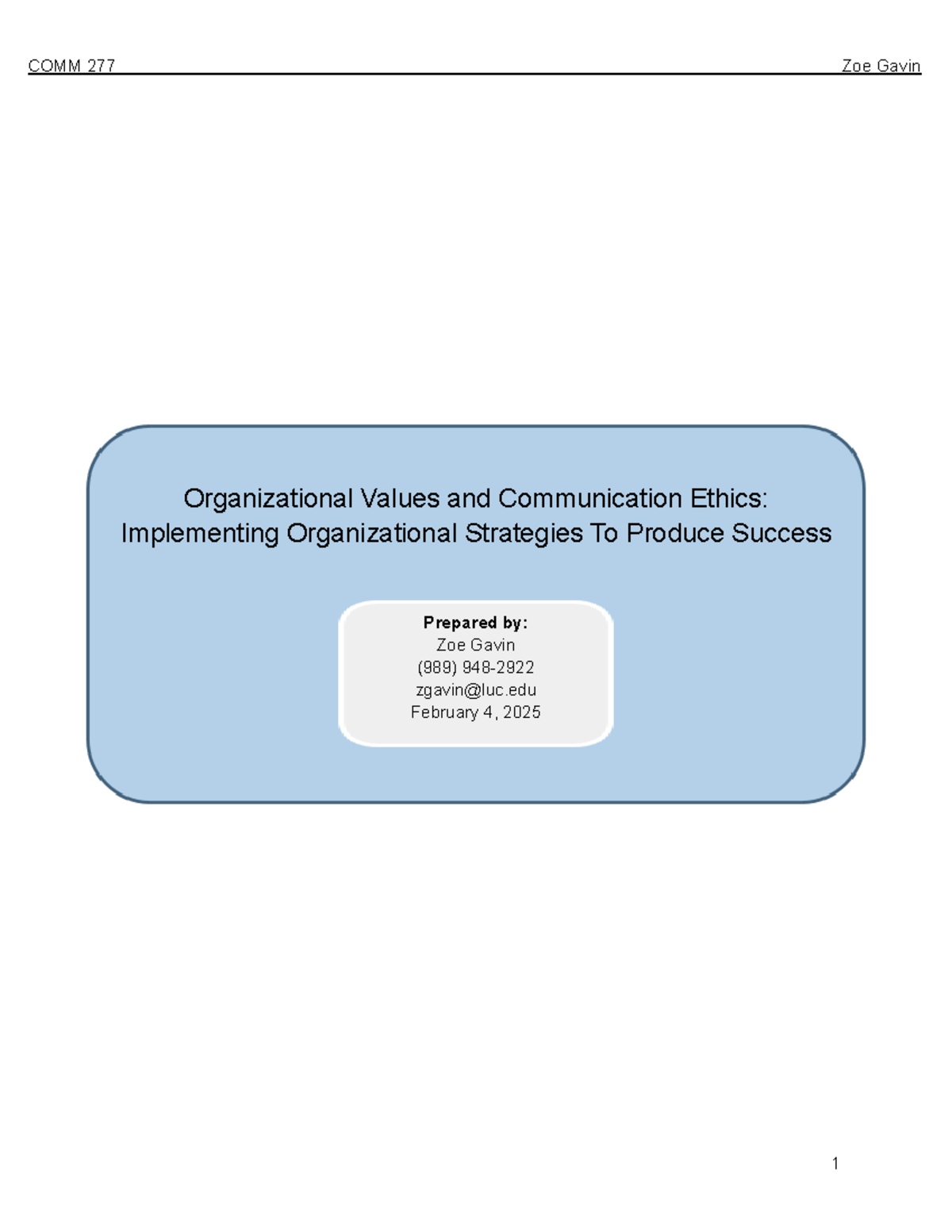 Organizational Values & Communication Ethics - COMM 277 Business Report ...