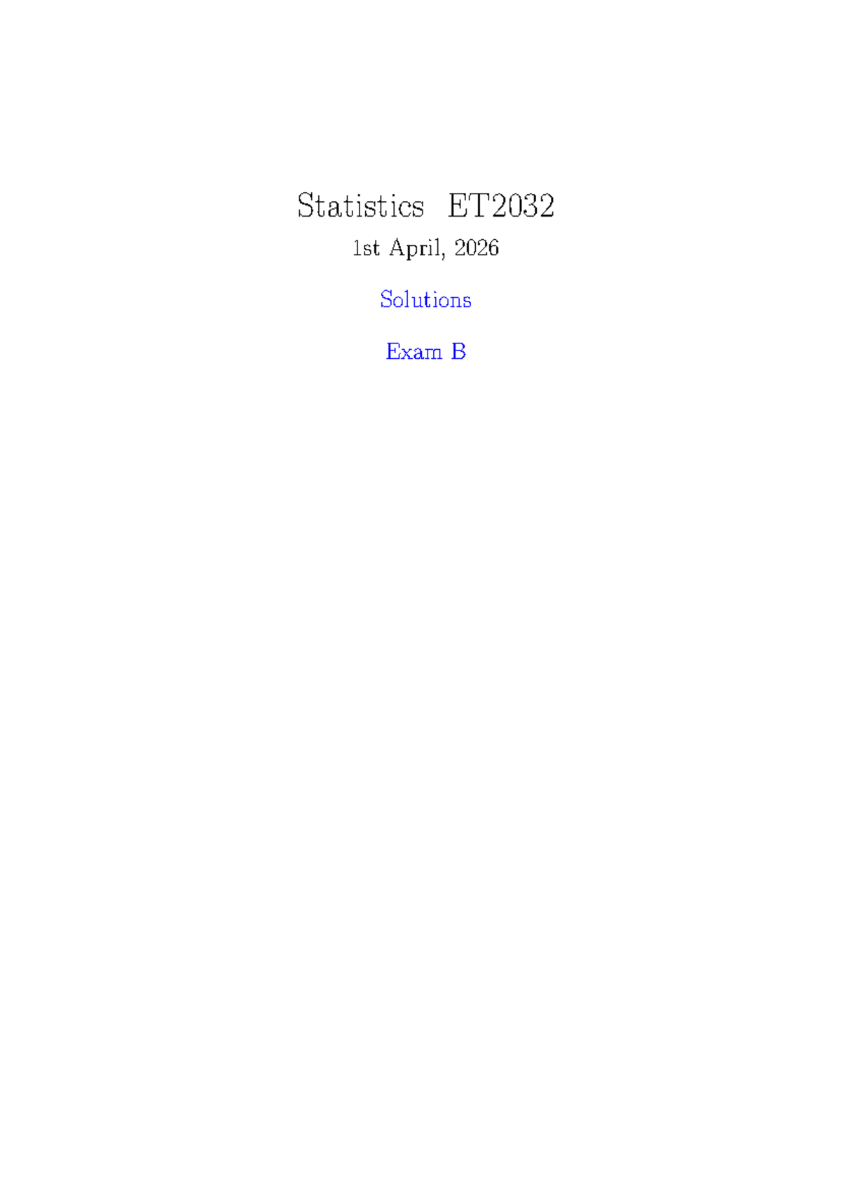 Statistics ET2032 Exam B Solutions - April 2026 - Studocu