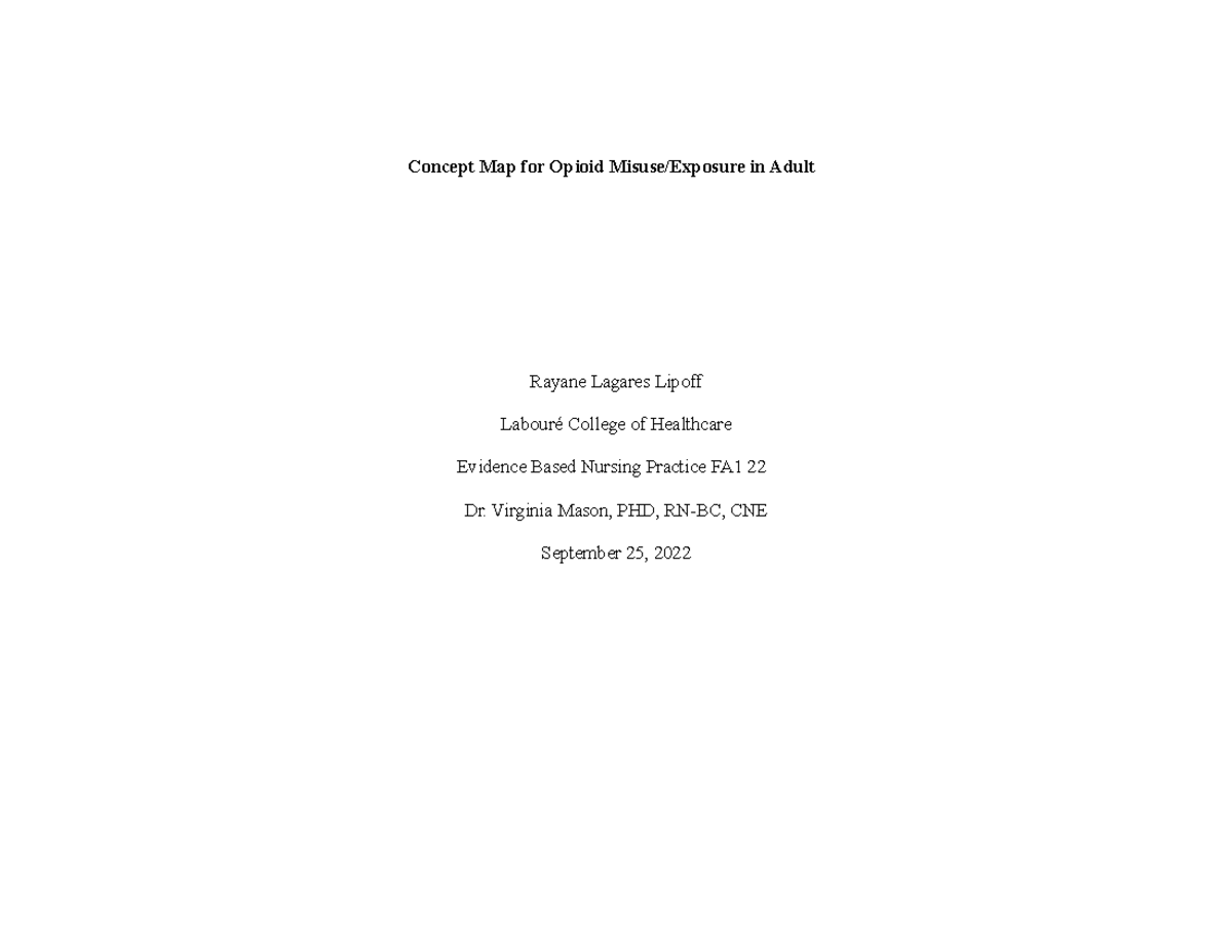 Opioid Misuse Concept Map - Adult Exposure & Nursing Interventions FA1 ...