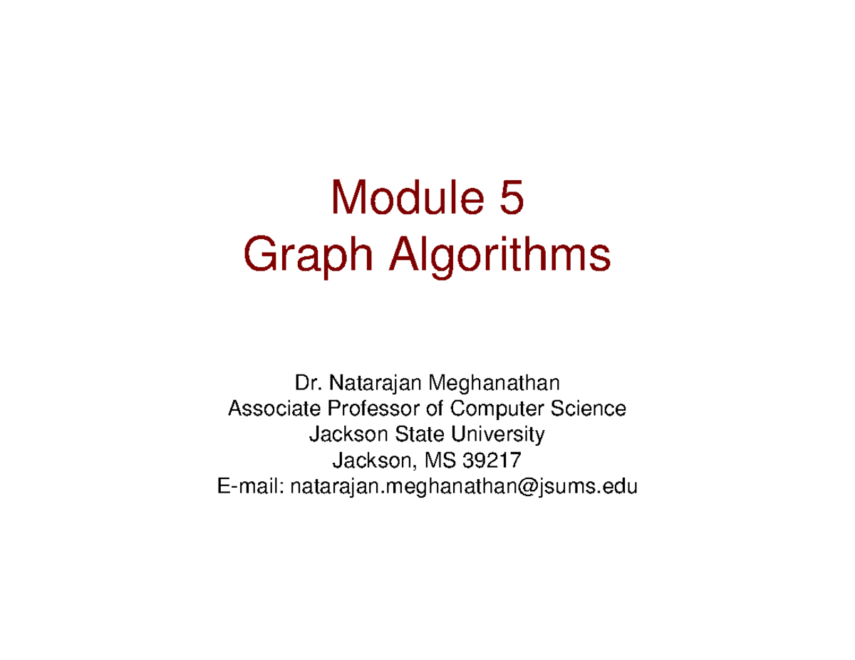 CSC323 Sp2015 Module 5 Graph Algorithms - Module 5 Graph Algorithms Dr ...