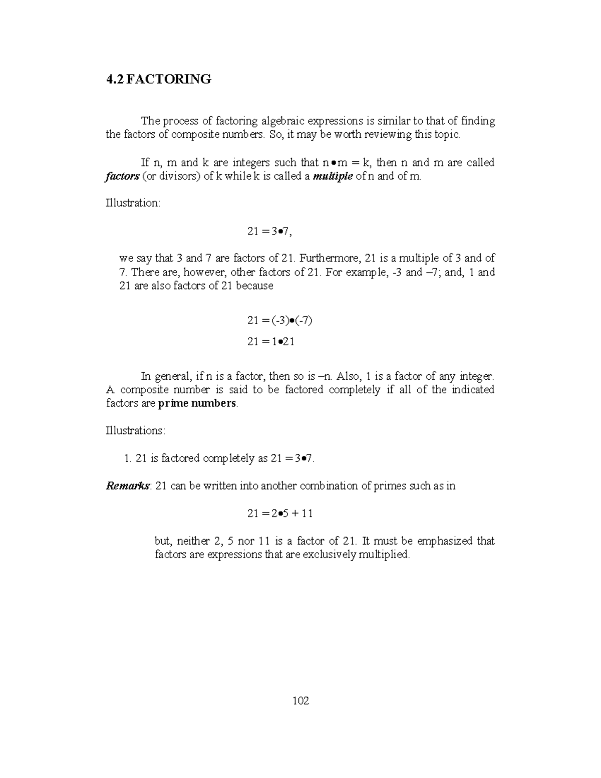 Factoring Techniques - nothing - 4 FACTORING The process of factoring ...