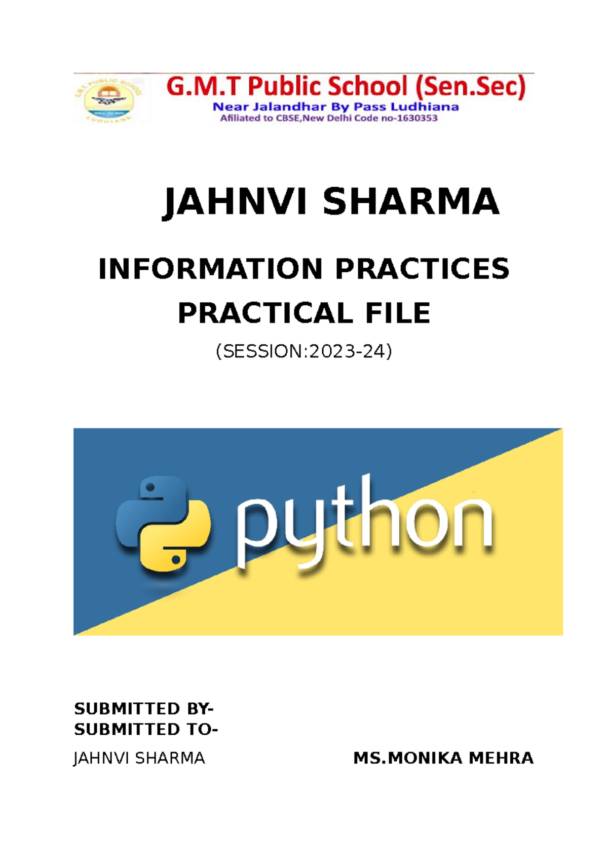 python practical - JAHNVI SHARMA INFORMATION PRACTICES PRACTICAL FILE ...
