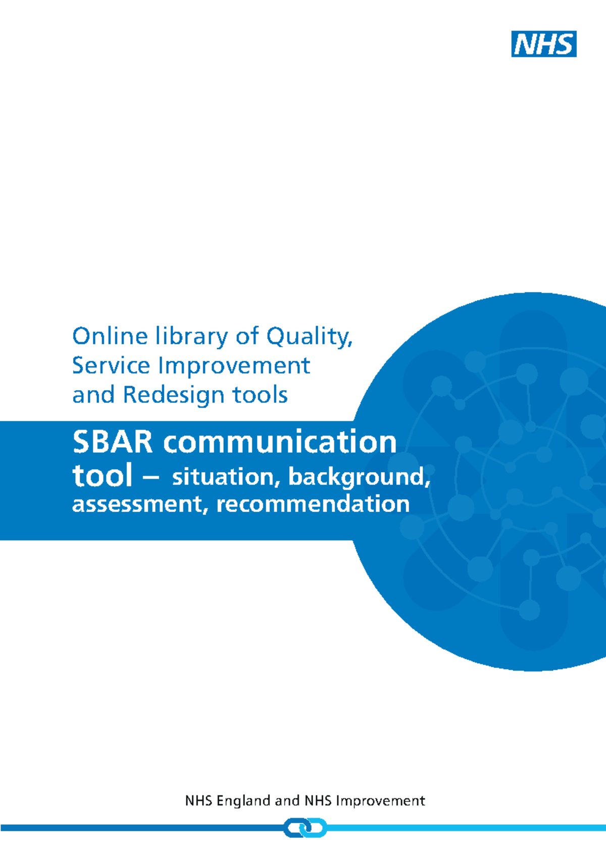 SBAR Communication Tool: Situation, Background, Assessment ...
