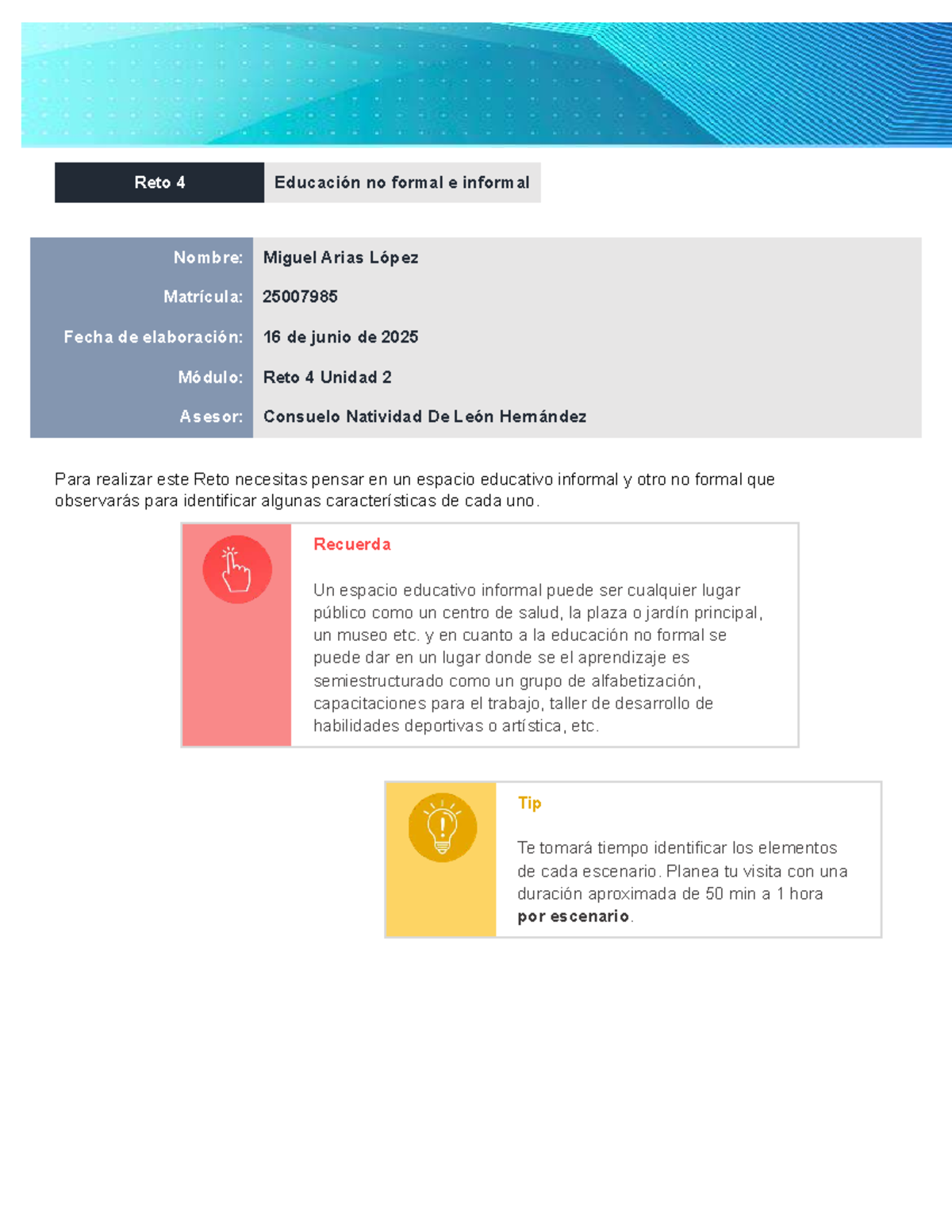 Arias Miguel R4 U2 - Reto 4: Espacios Educativos Formales y No Formales ...