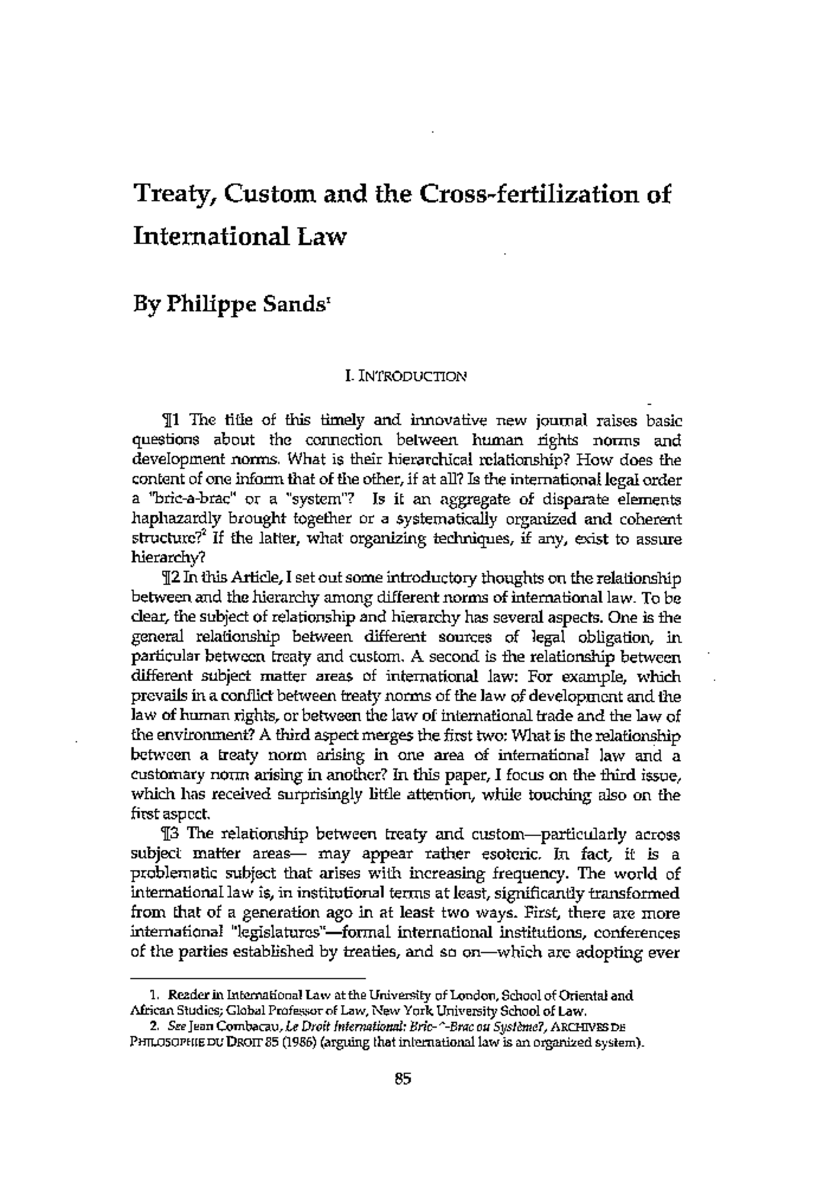 Treaty, Custom, and International Law: Analyzing Norm Hierarchies in ...