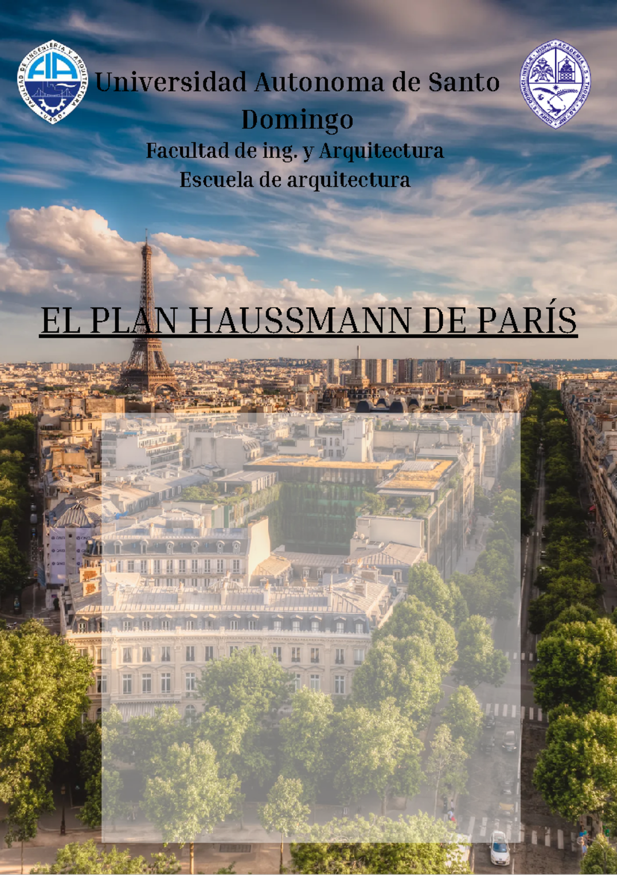 El Plan Haussmann de París: Transformación Urbana y Modernización - Studocu