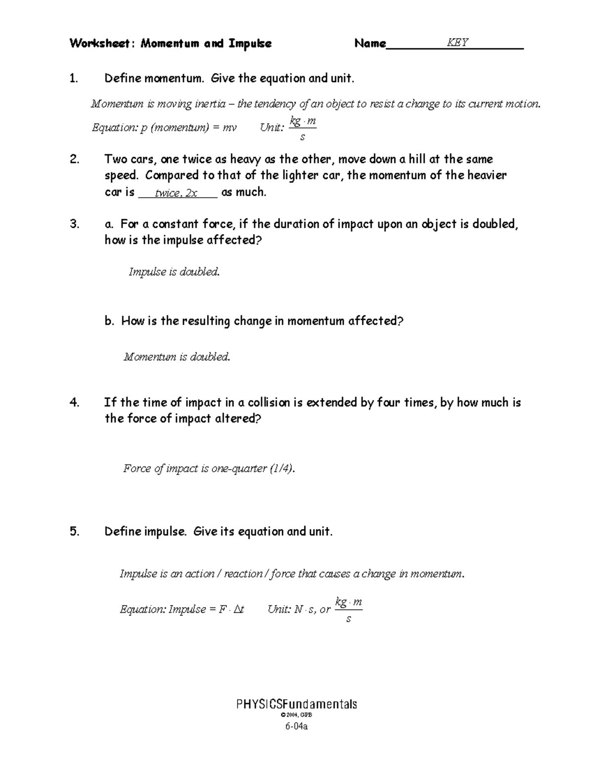 Worksheet: Physics fundamentals 2004 - Momentum and impulse concepts ...