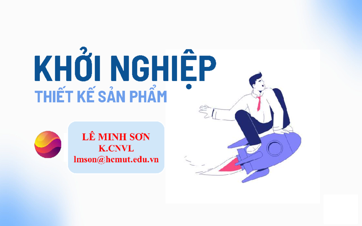 5. THIẾT KẾ SẢN PHẨM (TBI) - ĐÁNH GIÁ Ý TƯỞNG VÀ PHÁT TRIỂN SẢN PHẨM ...