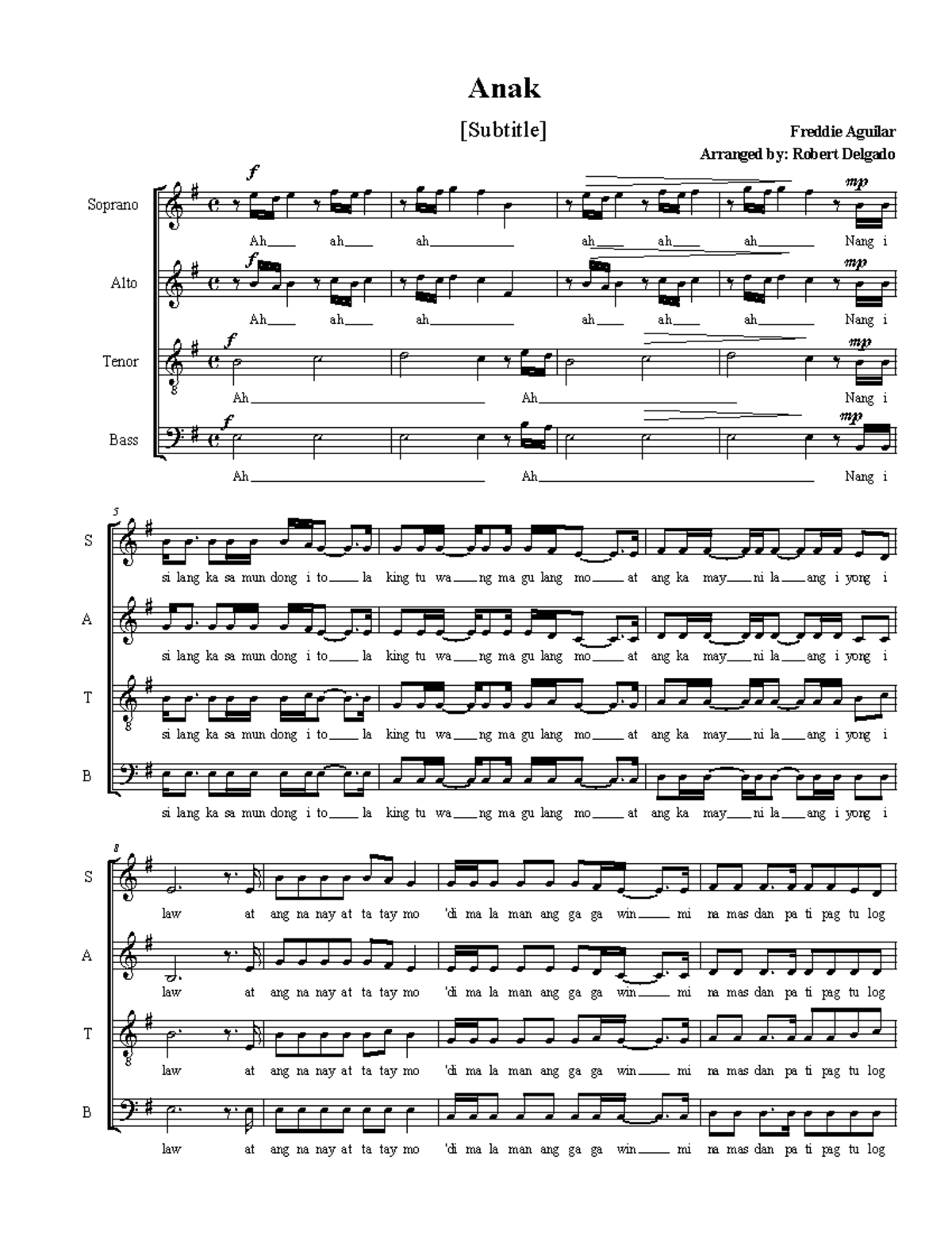 Anak (Robert Delgado) - Glee Club Practice Material S A T B V - Studocu