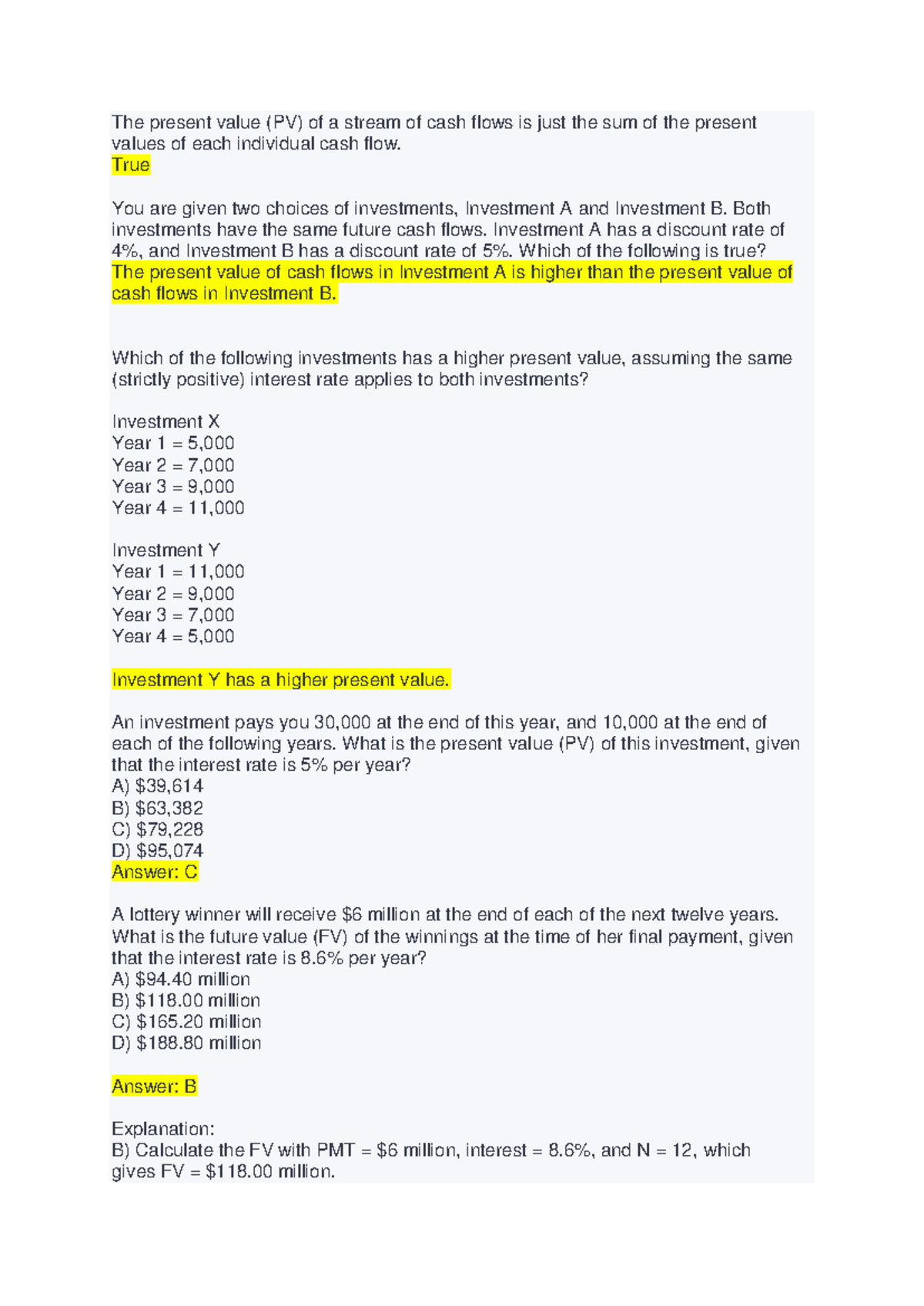 Test practice - The present value (PV) of a stream of cash flows is ...