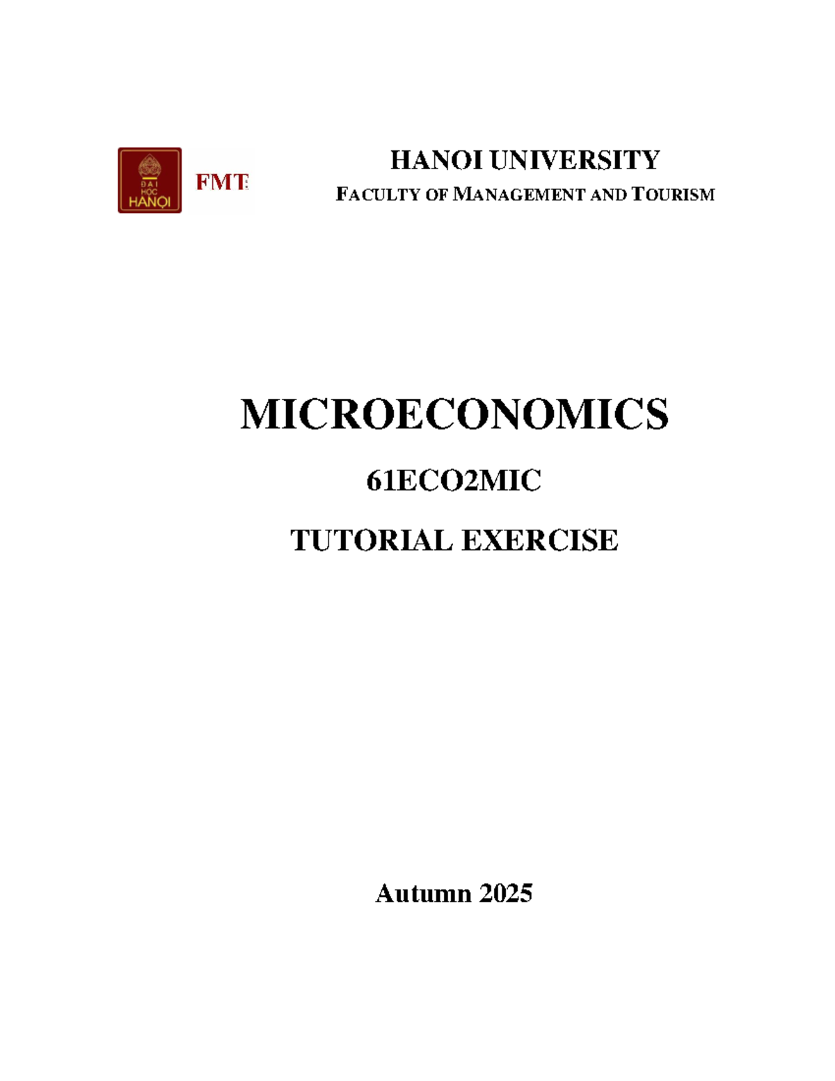 MIC 61ECO2MIC Tutorial Exercise 1: Microeconomics Concepts and ...
