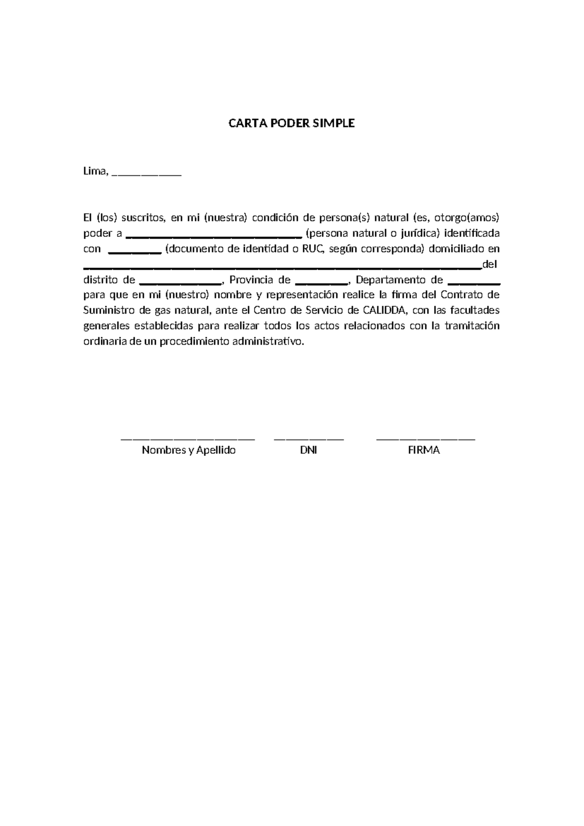 Carta Poder Simple - calidda - CARTA PODER SIMPLE Lima, ____________ El (los) suscritos, en mi ...