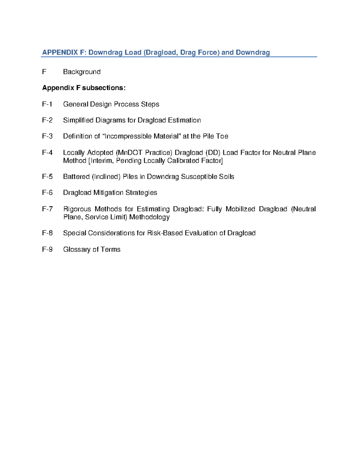 APPENDIX F: Downdrag Load (Dragload, Drag Force) Analysis and ...