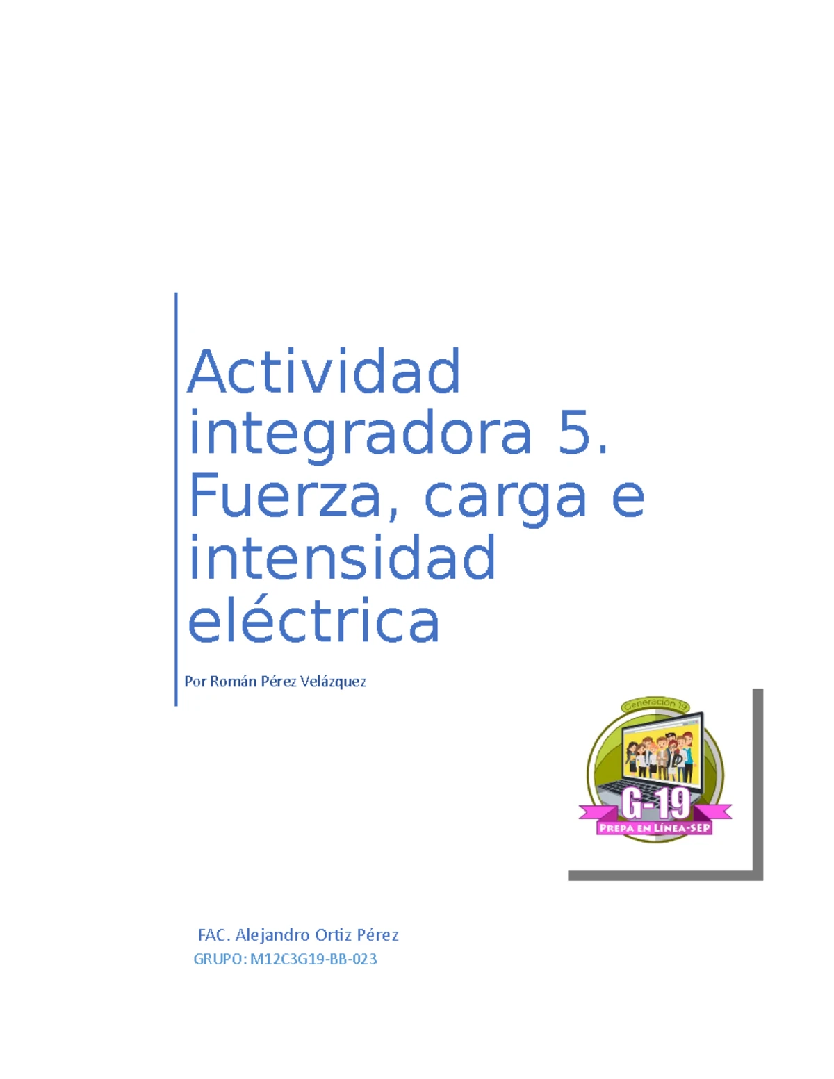 Electromagnetismo en nuestro entorno M12S1AI1 - Actividad Integradora 1 ...