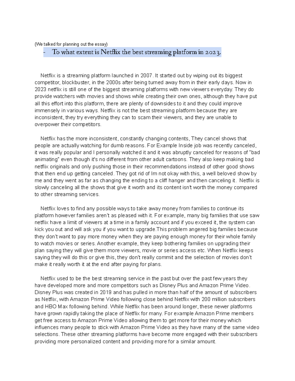 Group Paper - Essay is about how Netflix sucks - (We talked for ...