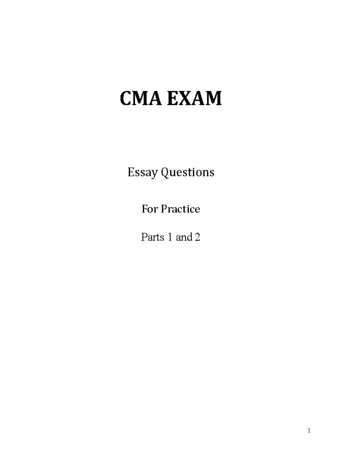 CMA US Practice Exam Essay Questions for Parts 1 and 2 - Studocu