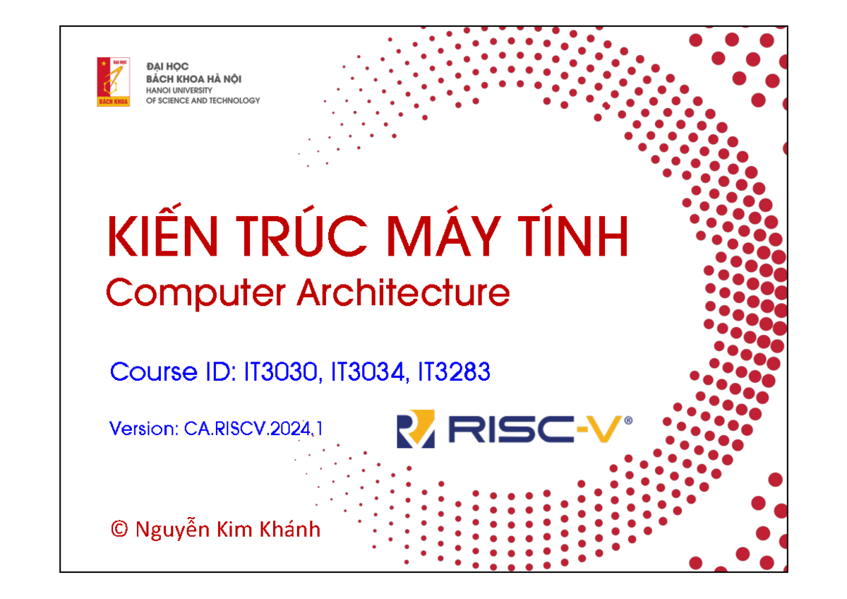 CA. Riscv - KTMT slide - KIẾN TRÚC MÁY TÍNH Computer Architecture ...