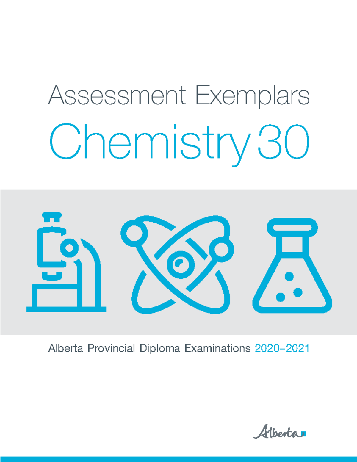 Chemistry 30 Assessment Exemplars for Alberta Diploma Exams 2020-2021 ...