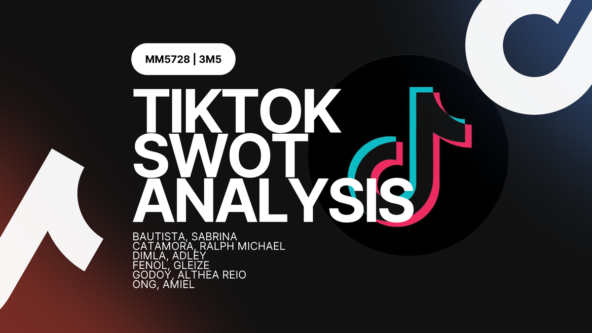 Tiktok SWOT Analysis - TIKTOK SWOT ANALYSIS MM5728 | 3M ...