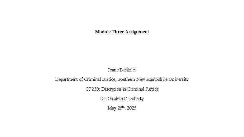 CJ 230: Module Three Assignment on Discretion in Criminal Justice - Studocu