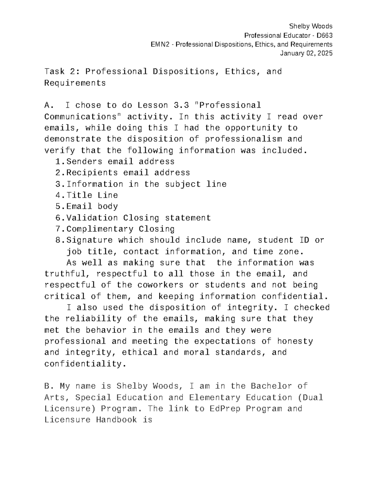 D663 EMN2 Task 2: Professional Dispositions & Ethics Overview - Studocu