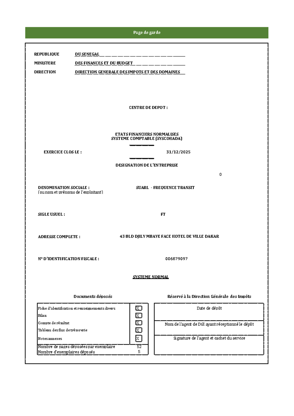 État Financier Normalisé de SUARL FREQUENCE TRANSIT (SYSCOHADA) - Studocu