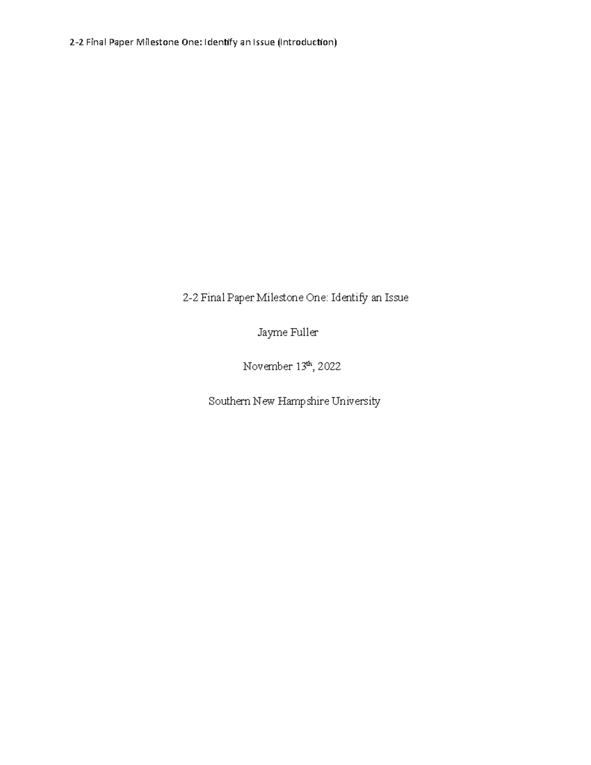 SNHU PSY 201 2-2 Final Paper Milestone: Child Abuse & Neglect Issues ...