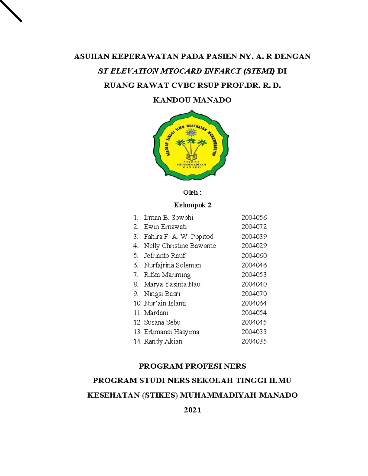 Asuhan Keperawatan Pasien STEMI di Ruang Rawat CVBC RSUP R. D. Kandou ...