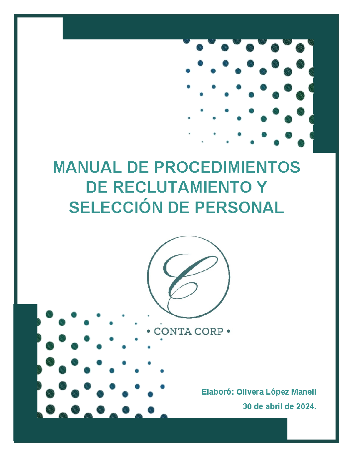 Manual DE Procedimientos DE Reclutamiento Y Selección DE Personal - Studocu