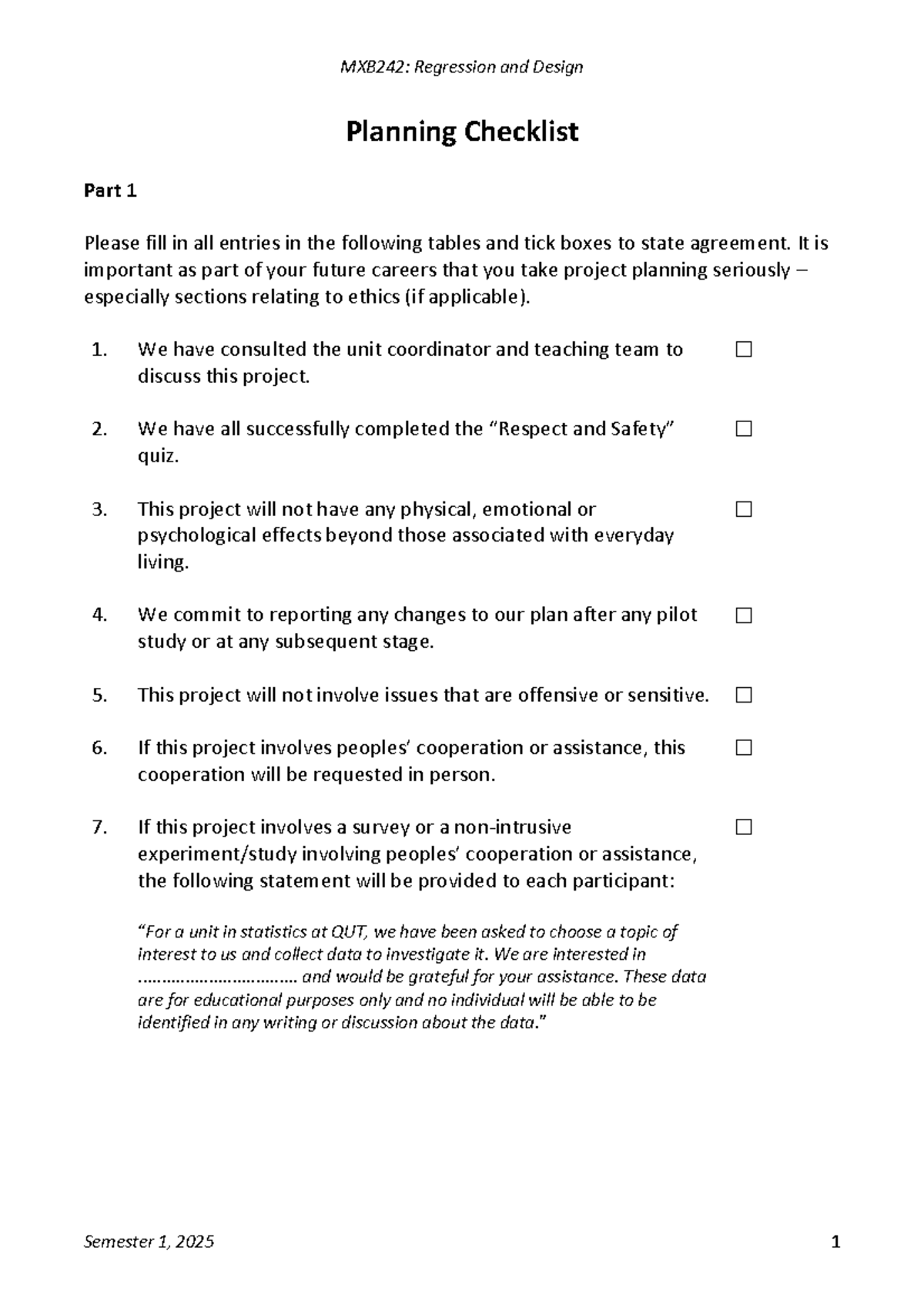 Planning Checklist - MXB242: Regression and Design Semester 1, 2025 1 ...