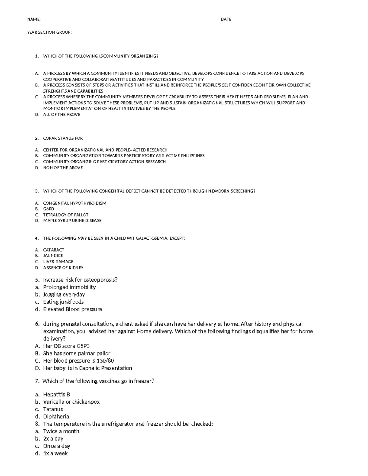CHN Midterm EXAM - CHN - NAME: DATE YEAR SECTION GROUP: 1. WHICH OF THE FOLLOWING IS COMMUNITY ...